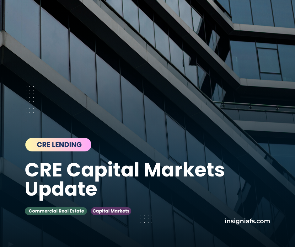 CRE Lending Update: Bumps, Adjustments, and a Glimpse of Sunshine